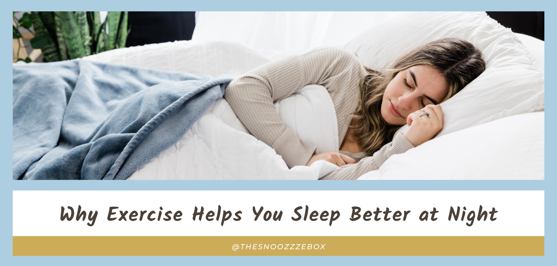 Why Exercise Helps You Sleep Better at Night – The Snoozzze Box